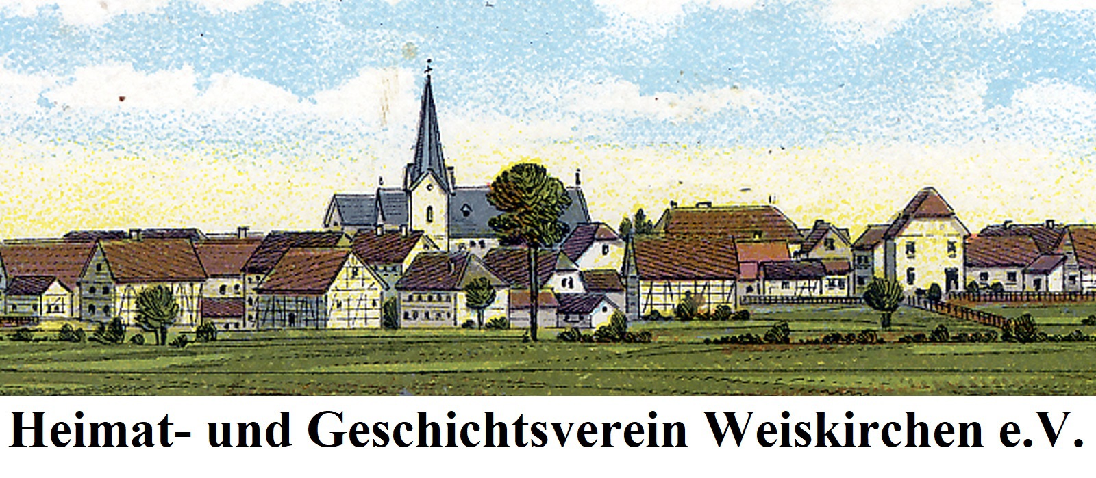 Heimat- und Geschichtsverein Weiskirchen e.V. - Geschichte Weiskirchens